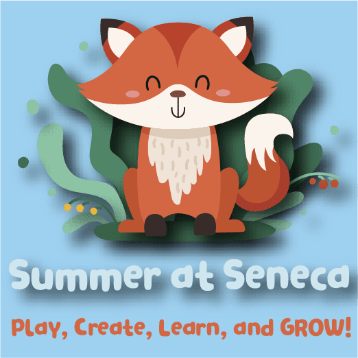 Register for Summer at Seneca - Seneca Academy